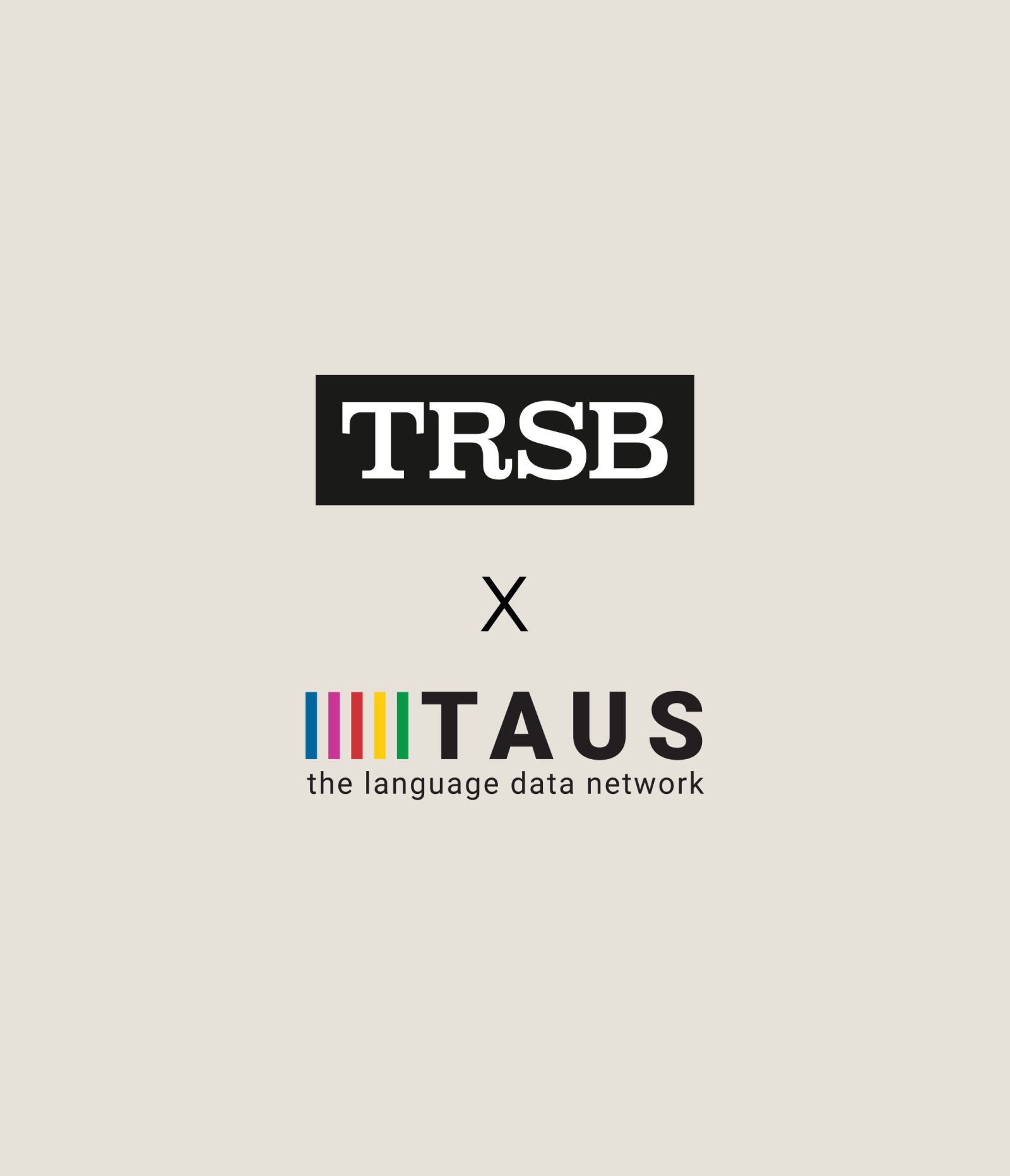 2. TRSB × TAUS: Expanding Leadership in AI Translation Technologies ...